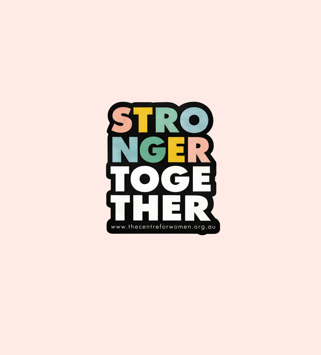 Stronger Together Sticker – Her Platform